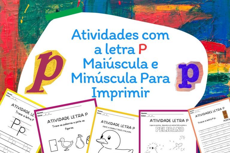 Atividades com a Letra P Maiúscula e Minúscula para Imprimir