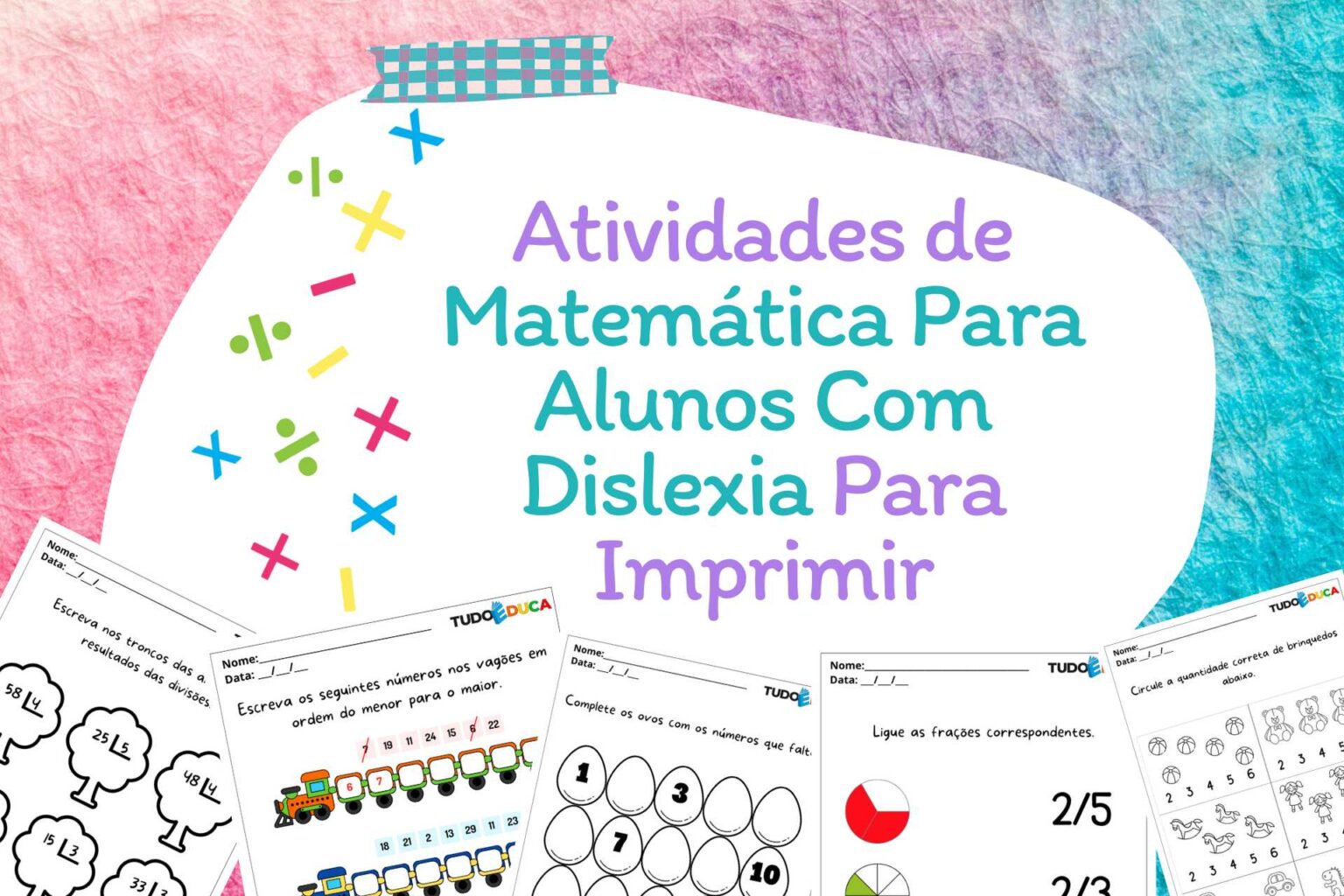 10 Atividades de Matemática Para Alunos Com Dislexia Para Imprimir