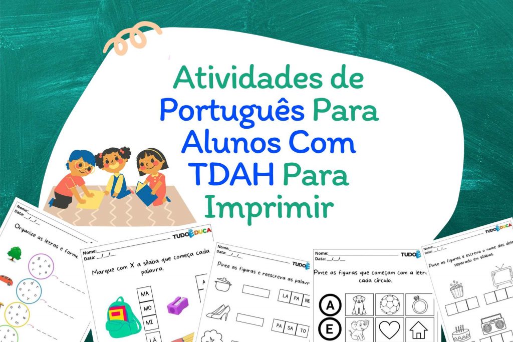 20 Atividades de português para alunos com TDAH para imprimir