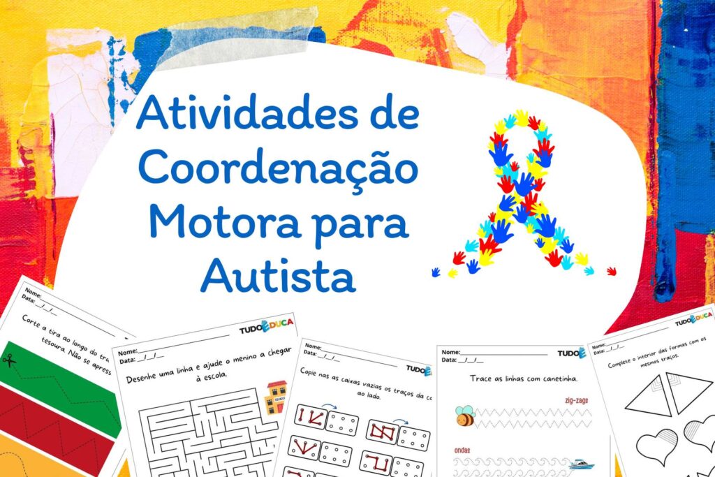 10 Atividades de Coordenação Motora para Autista