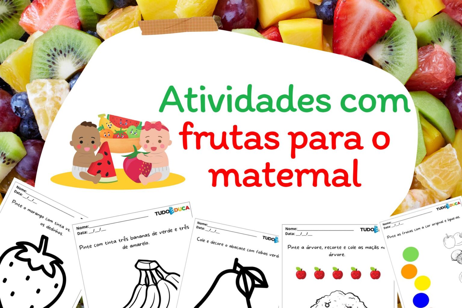 10 Atividades para Maternal com Frutas para Colorir